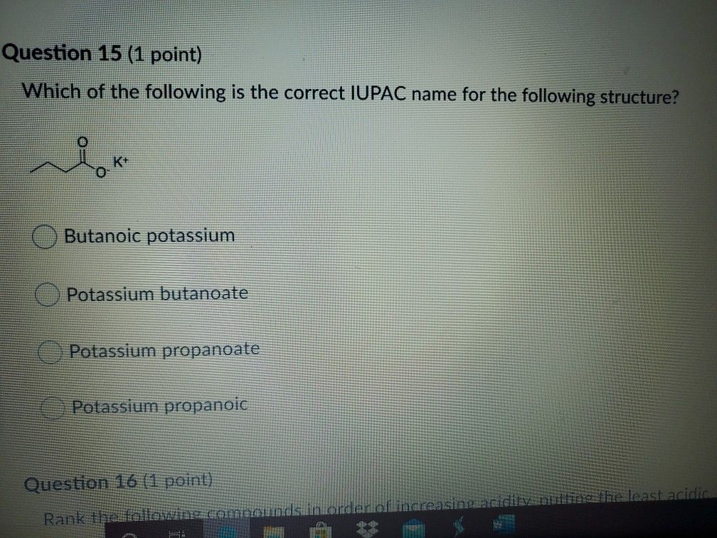 Solved Question 15 (1 point) Which of the following is the | Chegg.com