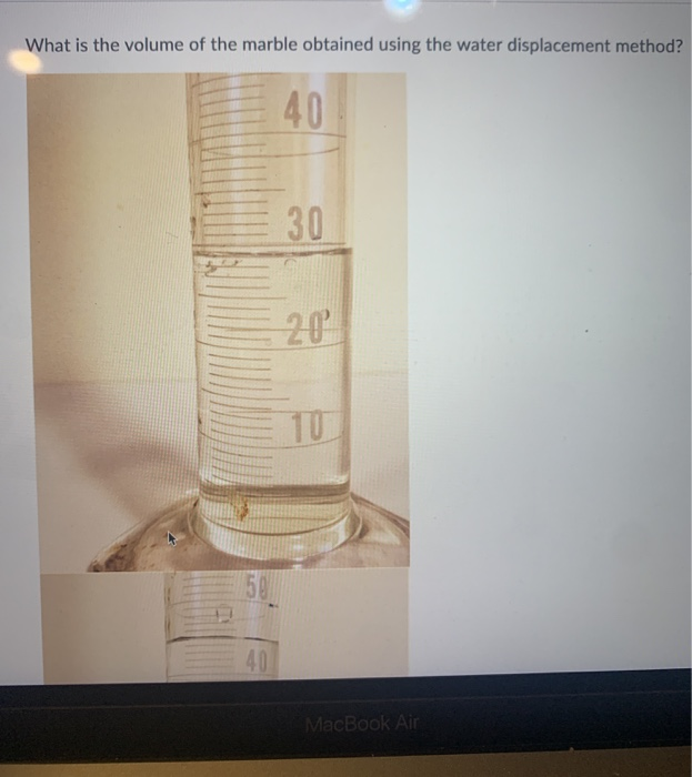Solved What is the volume of the marble obtained using the | Chegg.com