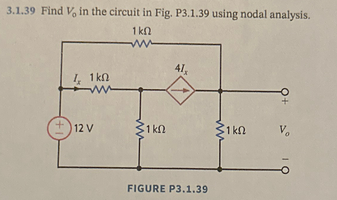 Solved 3.1.39 ﻿Find V0 ﻿in the circuit in Fig. P3.1.39 | Chegg.com