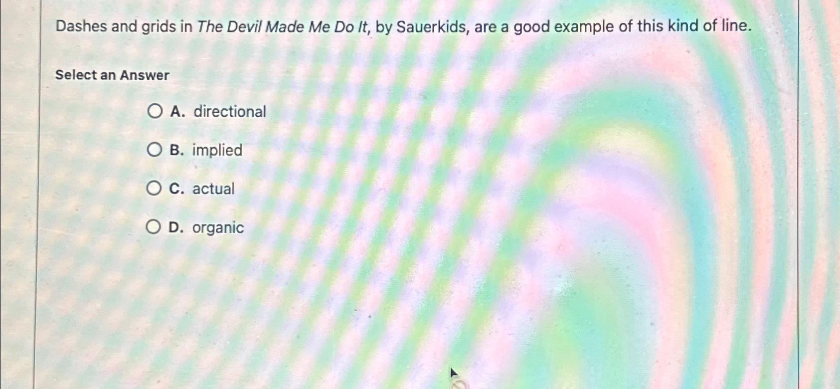 Solved Dashes and grids in The Devil Made Me Do It, ﻿by | Chegg.com