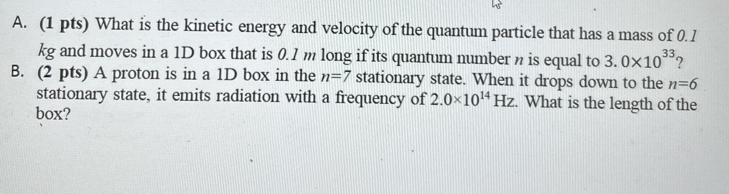 Solved A. (1 ﻿pts) ﻿What is the kinetic energy and velocity | Chegg.com