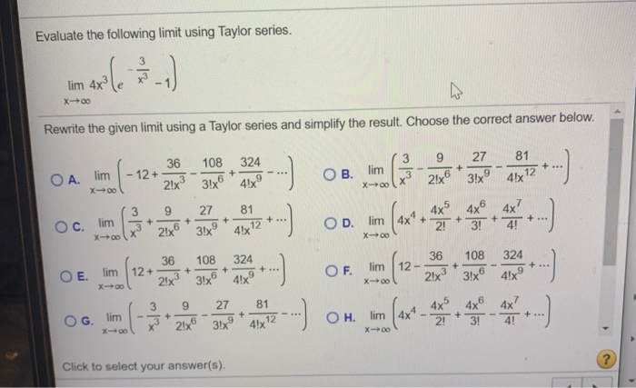 Solved Evaluate the following limit using Taylor series. 3 | Chegg.com