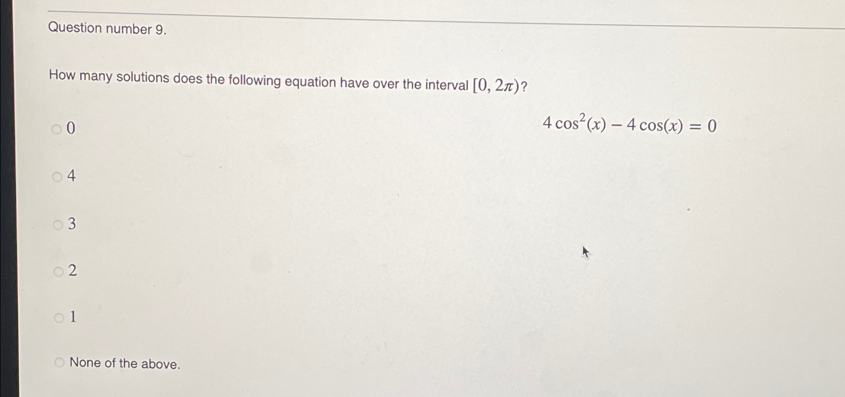 Solved Question number 9.How many solutions does the | Chegg.com
