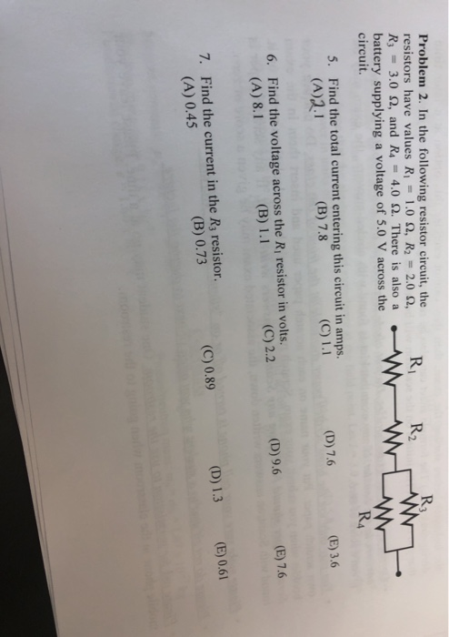 Solved Problem 2. In the following resistor circuit, the | Chegg.com