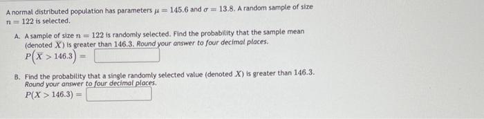 Solved A normal distributed population has parameters | Chegg.com