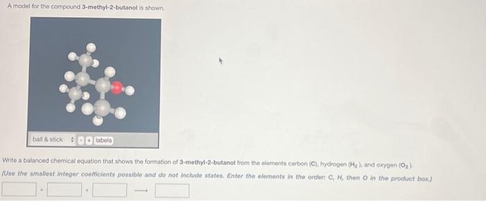 Solved A model for the compound 3-methyl-2-butanol is shown. | Chegg.com