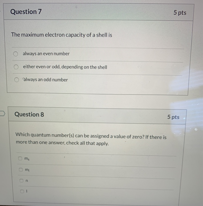 Solved Question 7 5 pts The maximum electron capacity of a | Chegg.com