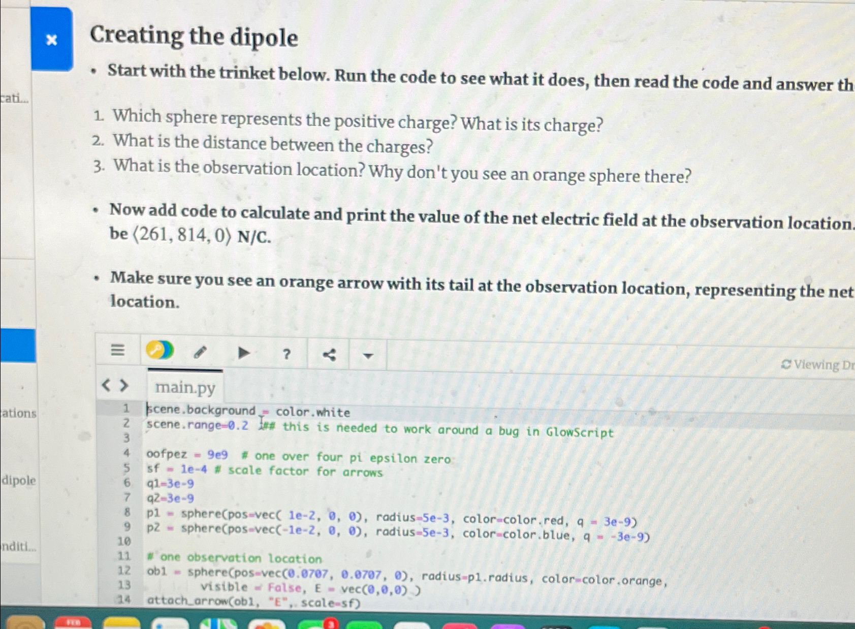 Solved Creating the dipoleStart with the trinket below. Run | Chegg.com
