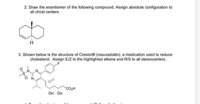 Solved 2. Draw the enantiomer of the following compound. | Chegg.com