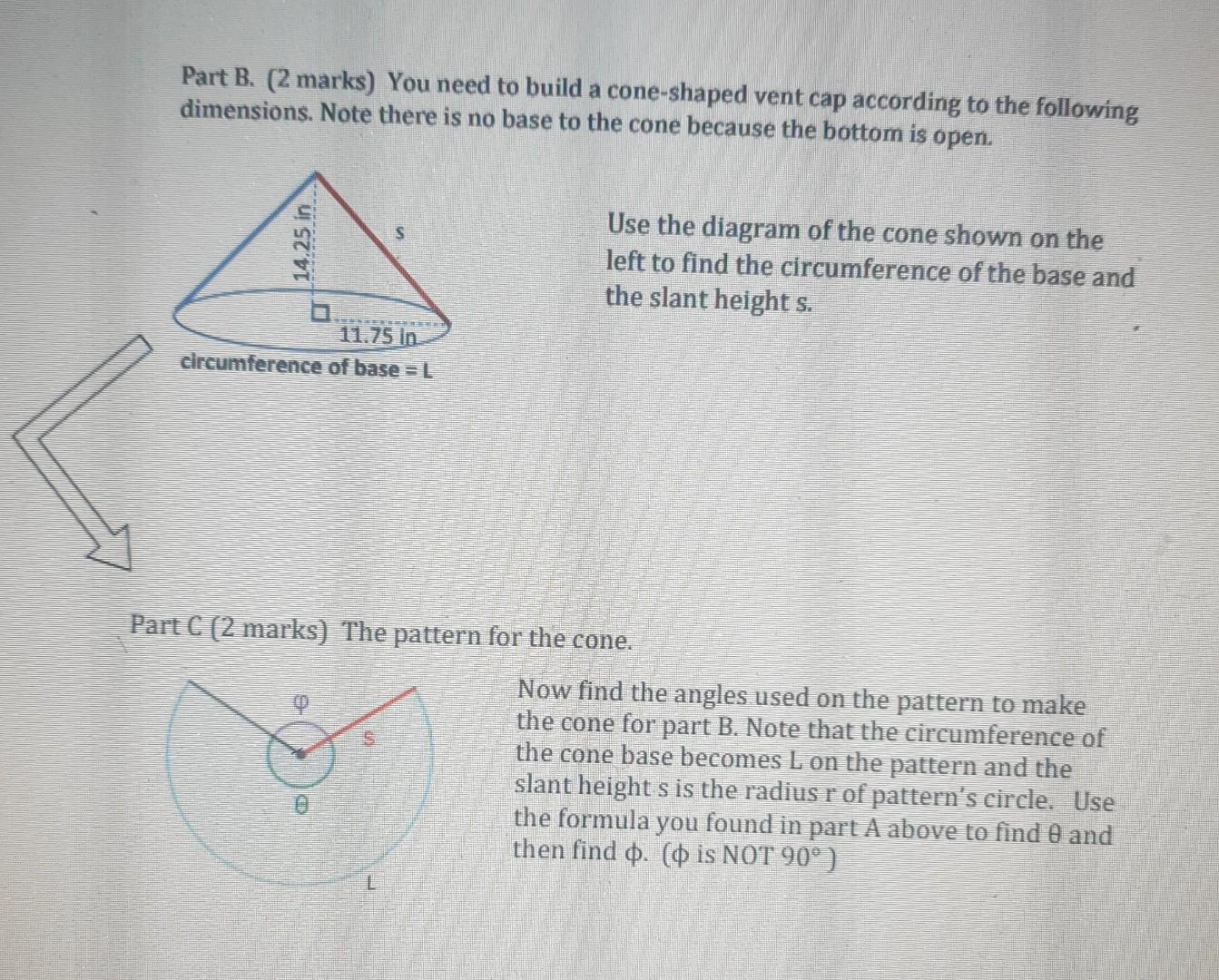 Solved Part B. ( 2 marks) You need to build a cone-shaped | Chegg.com