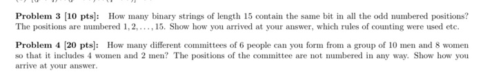 Solved Problem 3 (10 pts): How many binary strings of length | Chegg.com