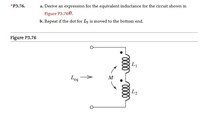 Solved *P3.76. a. Derive an expression for the equivalent | Chegg.com