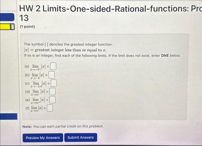 Solved HW 2 Limits-One-sided-Rational-functions: Pr 13 (1 | Chegg.com