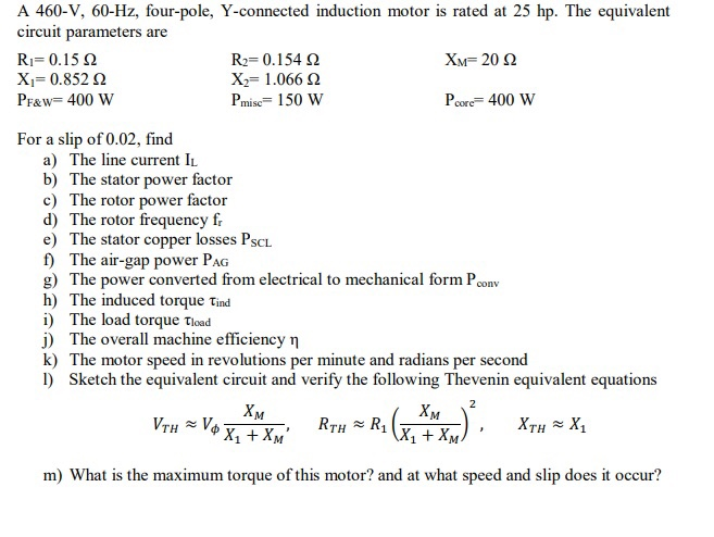 Solved A 460 V 60 Hz Four pole Y connected Induction Chegg solved-a-460-v-60-hz-four-pole-y-connected-induction-chegg