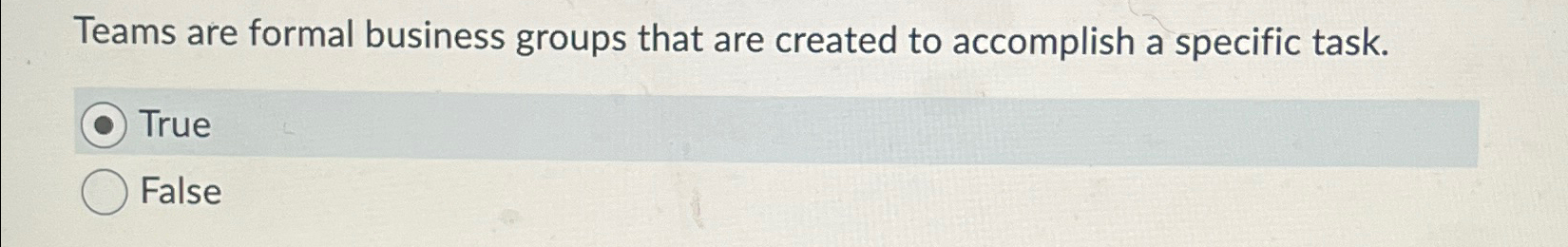 Solved Teams are formal business groups that are created to | Chegg.com