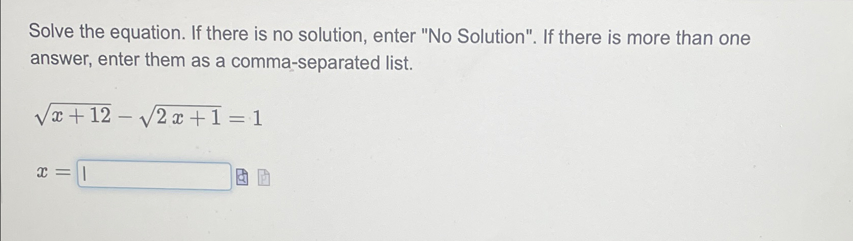 Solved Solve the equation. If there is no solution, enter | Chegg.com