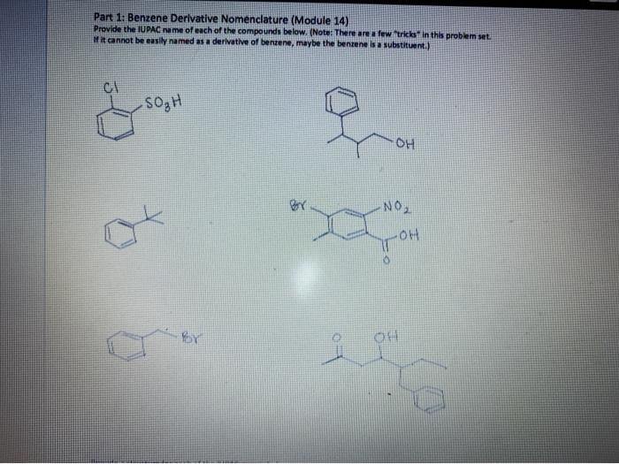 Solved Part 1: Benzene Derivative Nomenclature (Module 14) | Chegg.com