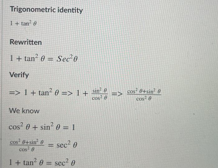 Solved Trigonometric identity 1 + tan? 0 Rewritten 1 + tan? | Chegg.com