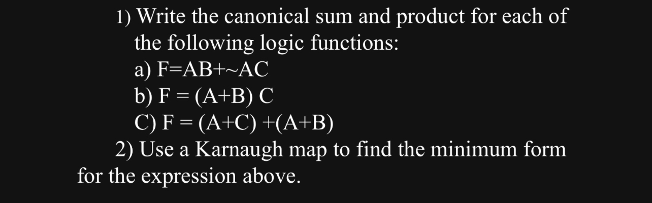 Solved Write the canonical sum and product for each of the | Chegg.com