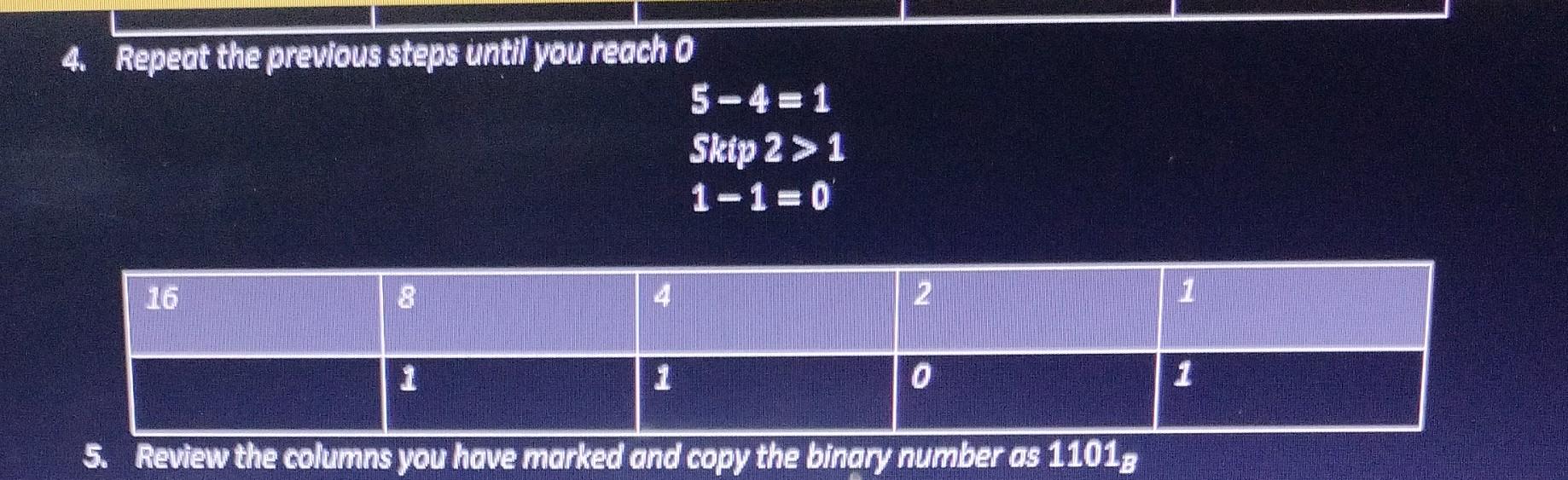 Solved 4. Repeat the prevous steps until you reach 0 5−4=1 | Chegg.com