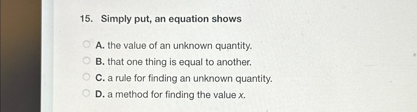 Solved Simply put, an equation showsA. ﻿the value of an | Chegg.com