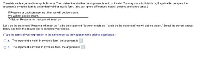 Solved Translate each argument into symbolic form. Then | Chegg.com