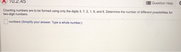 Solved 10.2.45 Question Help Counting numbers are to be | Chegg.com