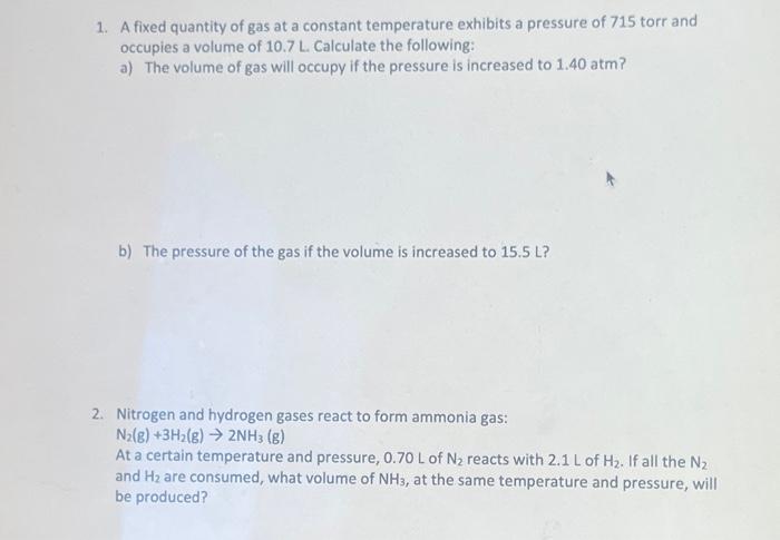 Solved 1. A fixed quantity of gas at a constant temperature | Chegg.com
