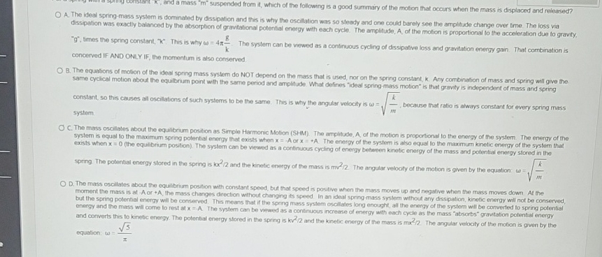 Solved A the Ideal Spring Mass System Is Dominated By