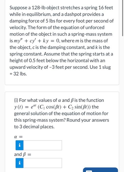 Solved Suppose a 128 -lb object stretches a spring 16 | Chegg.com