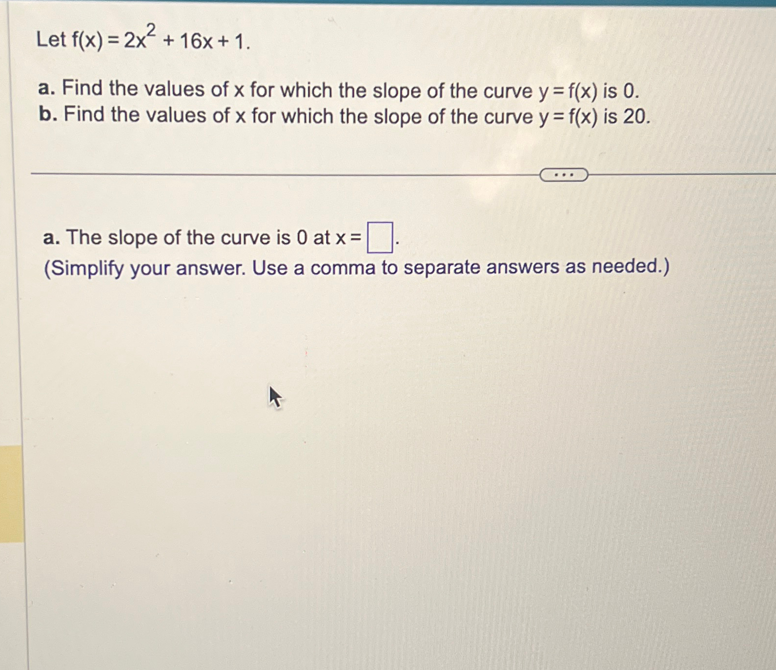 Solved Let f(x)=2x2+16x+1.a. ﻿Find the values of x ﻿for | Chegg.com