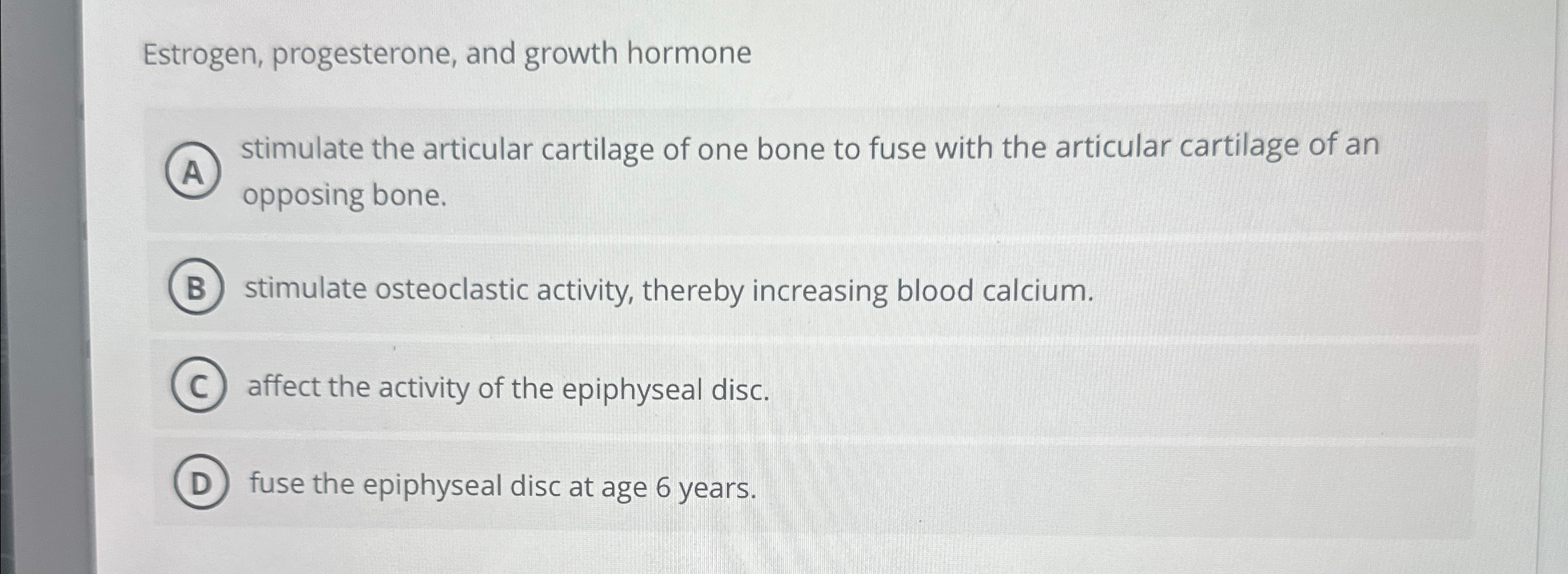 Solved Estrogen, progesterone, and growth hormonestimulate | Chegg.com