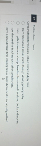 Multiplechoice 1 ﻿pointCompared to heterosexuals, | Chegg.com