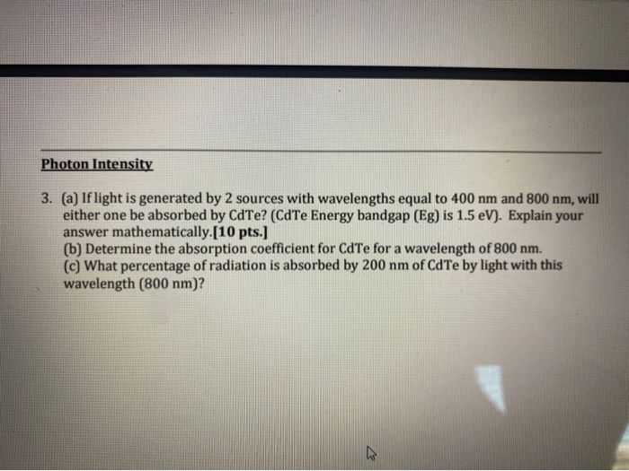 Solved Photon Intensity 3. (a) If light is generated by 2 | Chegg.com