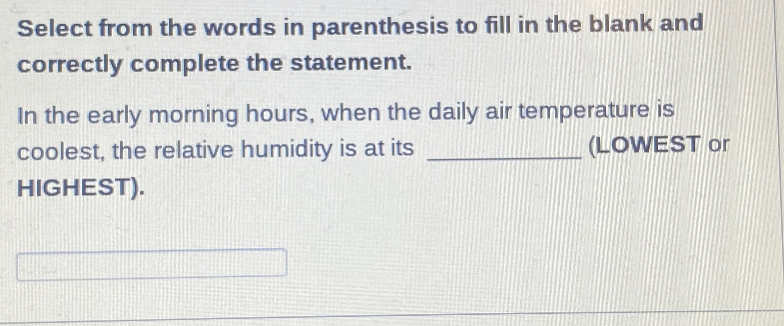 Solved Select from the words in parenthesis to fill in the | Chegg.com