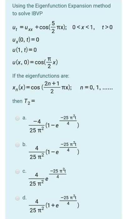 Solved Using the Eigenfunction Expansion method to solve | Chegg.com