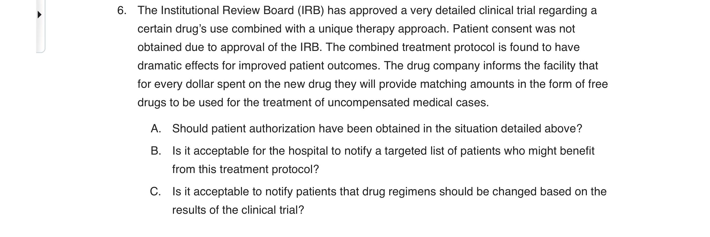 Solved The Institutional Review Board (IRB) ﻿has approved a | Chegg.com