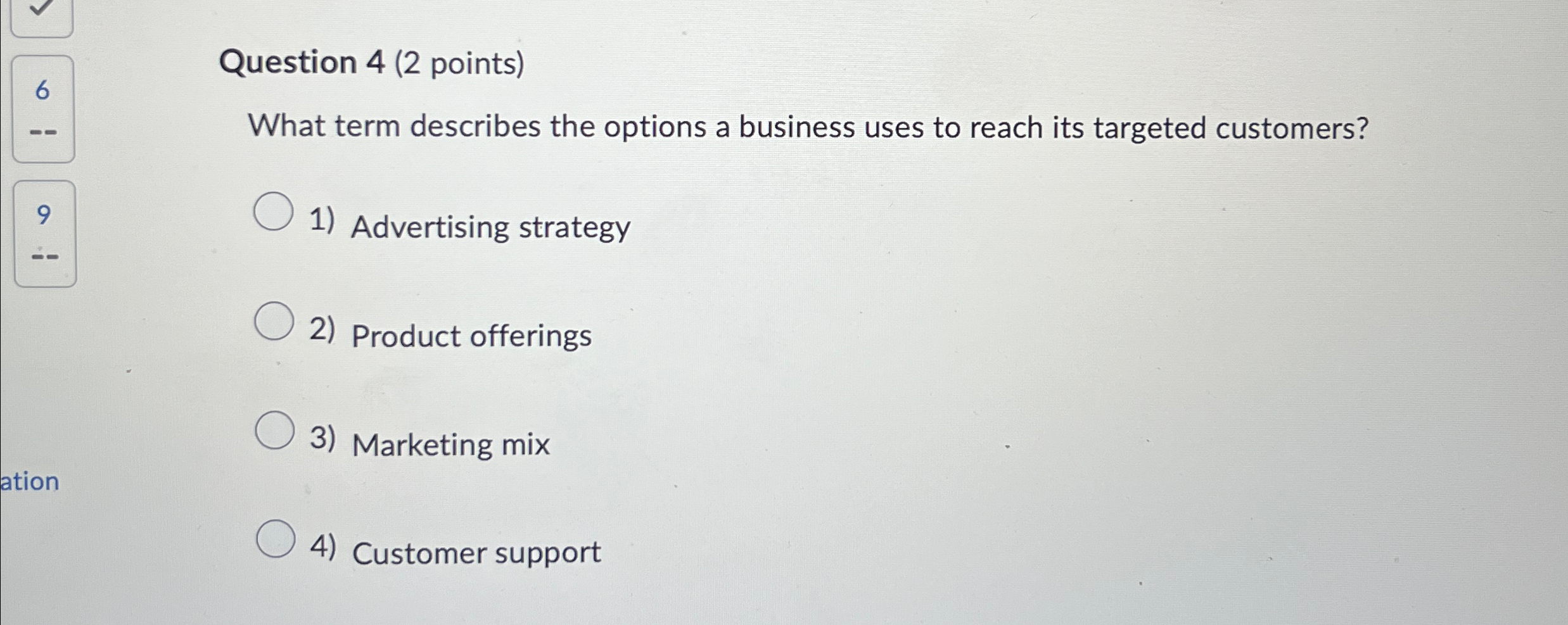 Solved Question 4 (2 ﻿points)What term describes the options | Chegg.com
