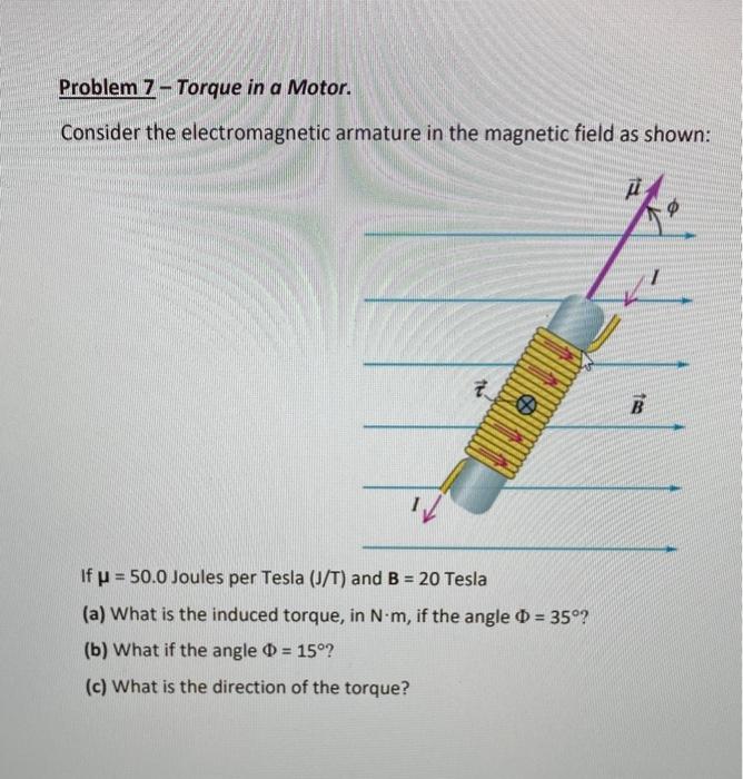 Solved Problem 7 - Torque in a Motor. Consider the | Chegg.com