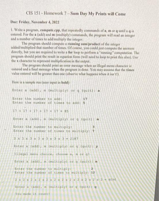 Solved CIS 151 - Homework 7 -Sum IDay My Prints will Come | Chegg.com