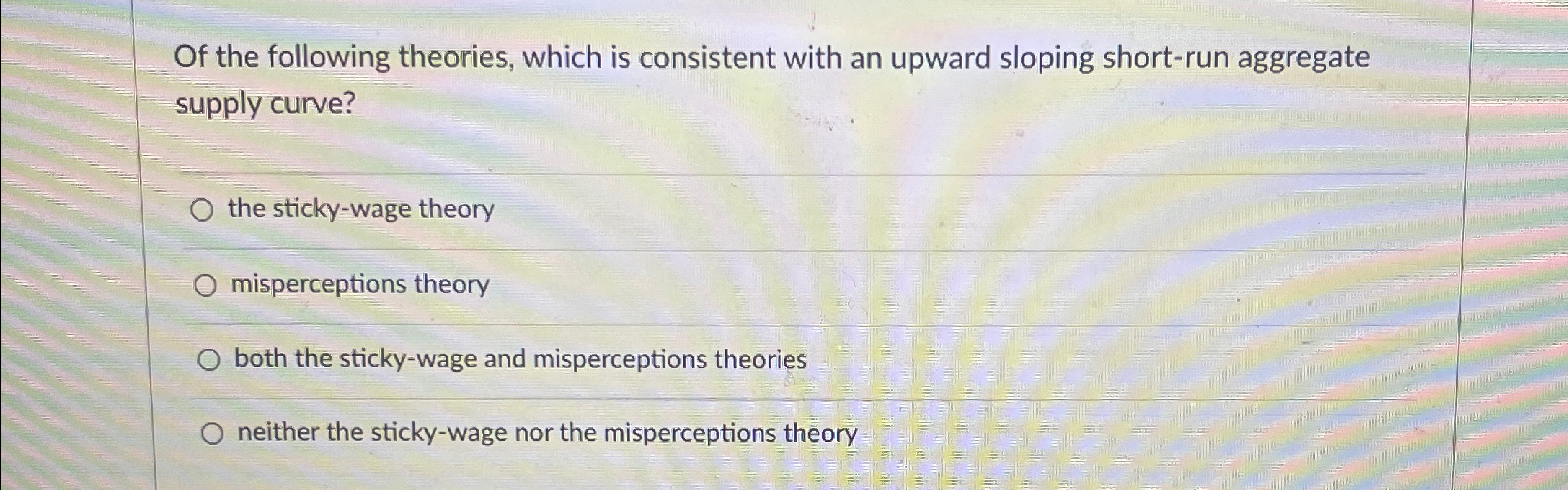 Solved Of the following theories, which is consistent with | Chegg.com