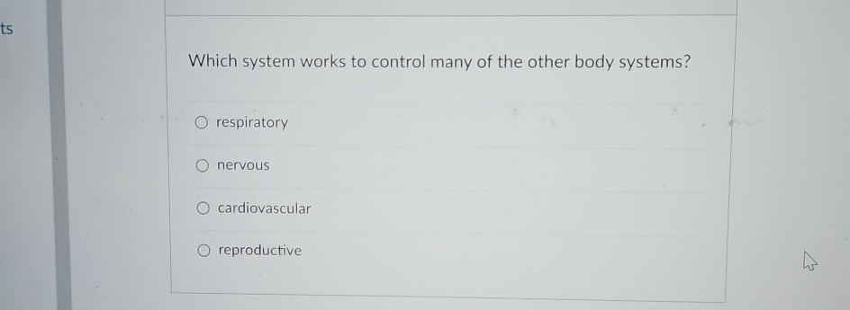 Solved Which system works to control many of the other body | Chegg.com