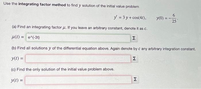 Solved Use the integrating factor method to find y solution | Chegg.com