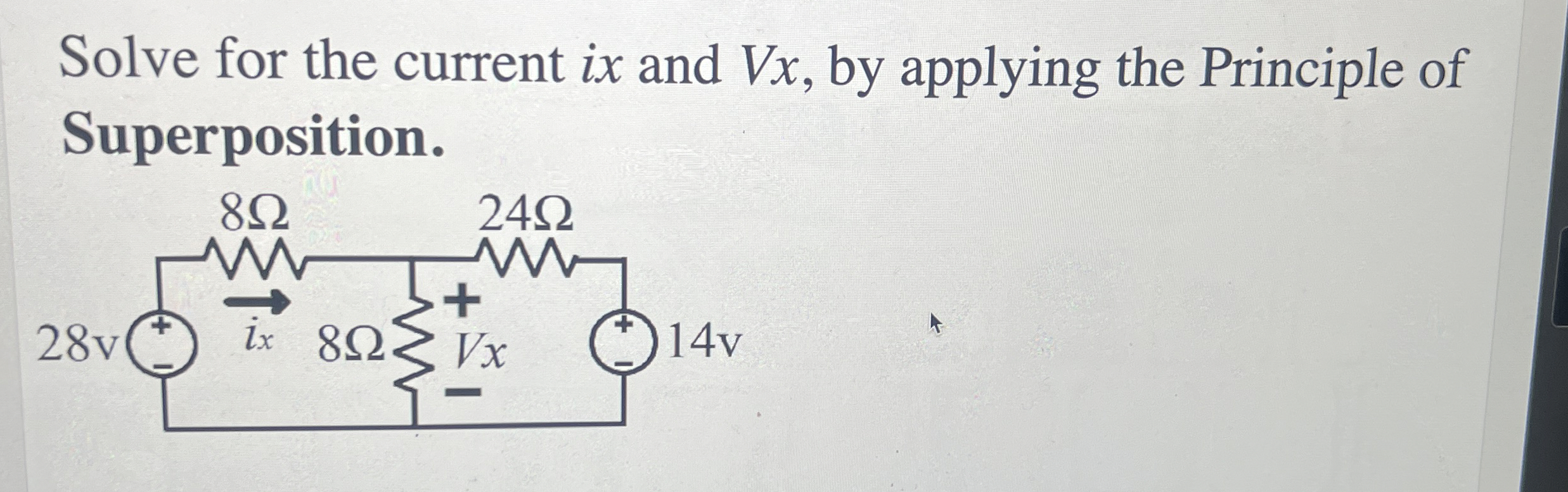 Solved Solve for the current ix ﻿and Vx, ﻿by applying the | Chegg.com