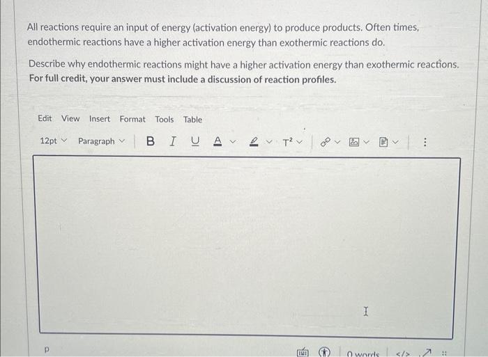 Solved All reactions require an input of energy (activation | Chegg.com