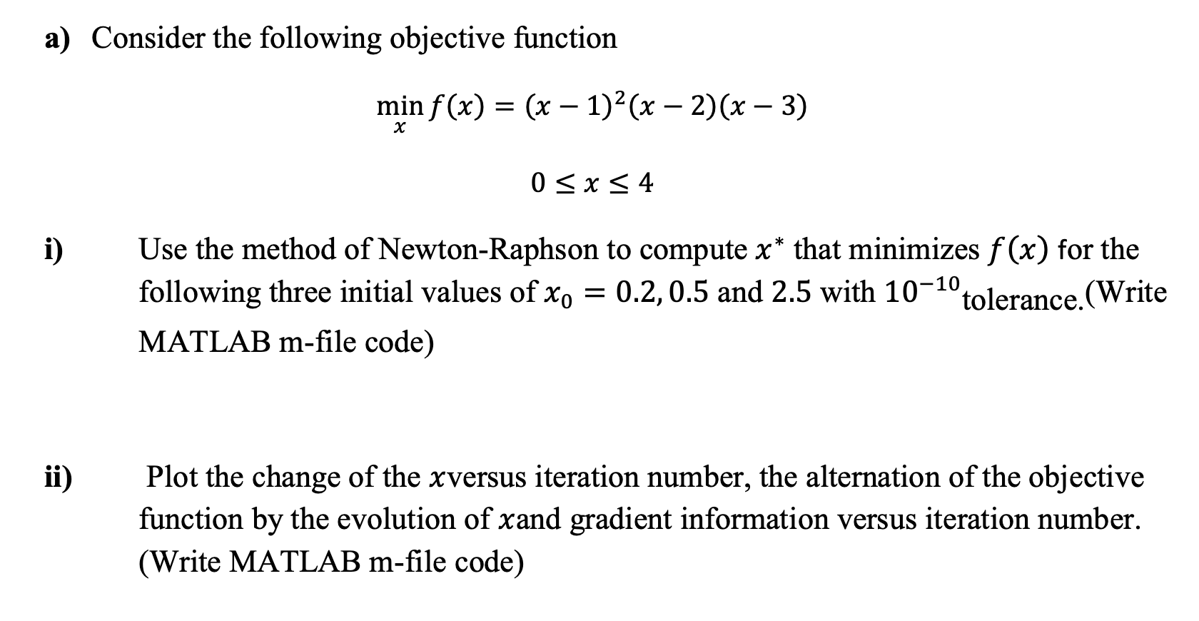 Solved a) ﻿Consider the following objective | Chegg.com