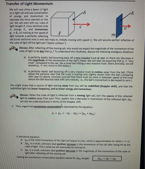 Transfer of Light Momentum We will now shine a beam | Chegg.com