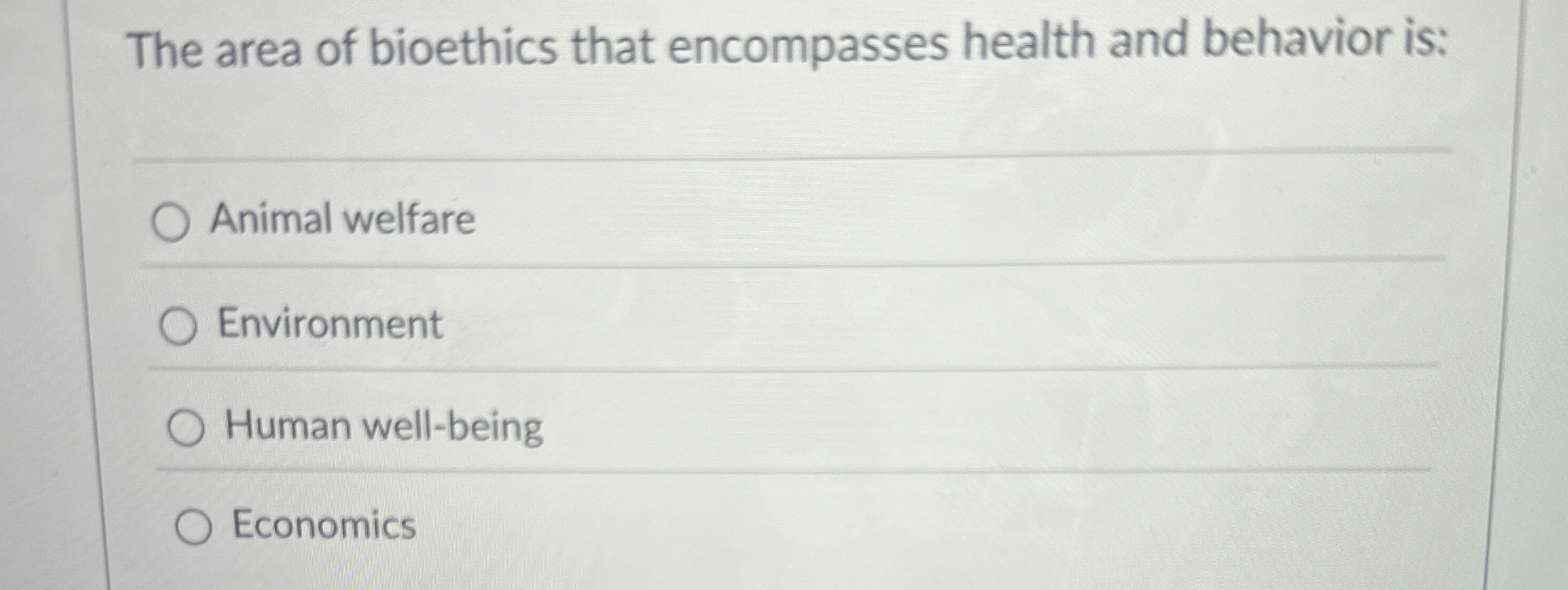 Solved The area of bioethics that encompasses health and | Chegg.com