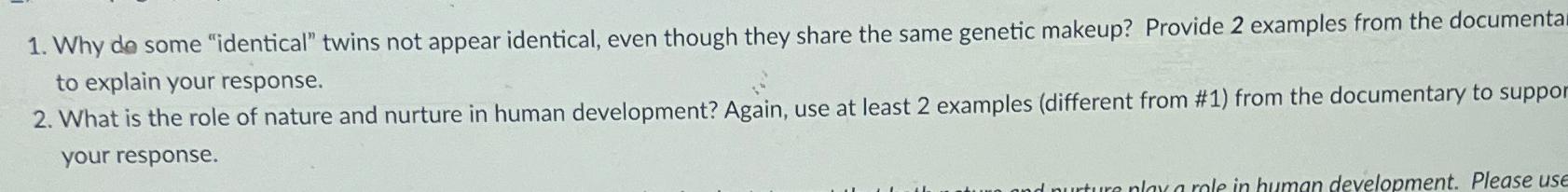 Solved Why de some "identical" twins not appear identical, | Chegg.com