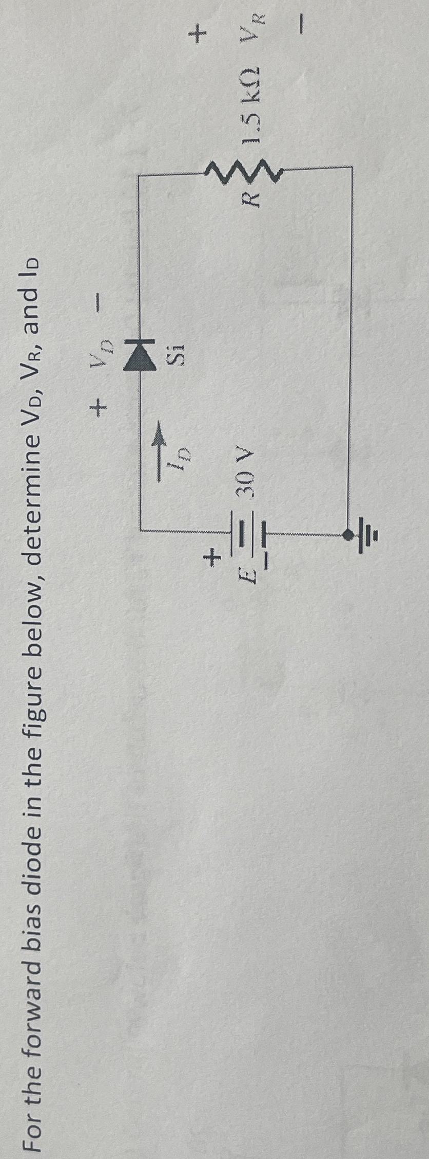 Solved For the forward bias diode in the figure below, | Chegg.com